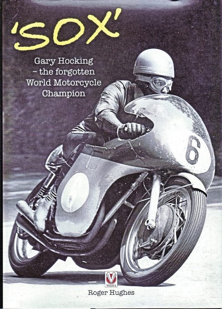 Book Review: ‘Sox’ Gary Hocking – the forgotten World Motorcycle ...